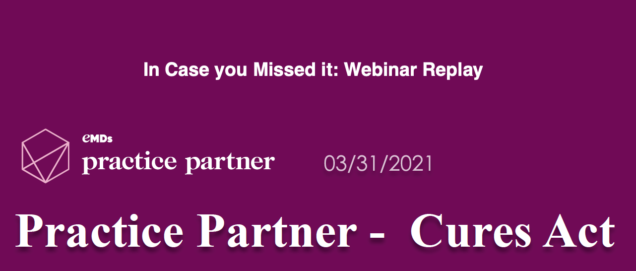 21st Century Cures Act Webinar: Replay in Case you Missed It